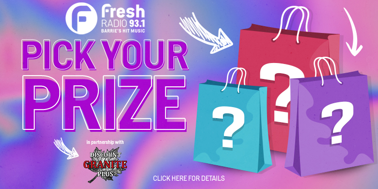 Pick Your PRIZE | 93.1 Fresh Radio